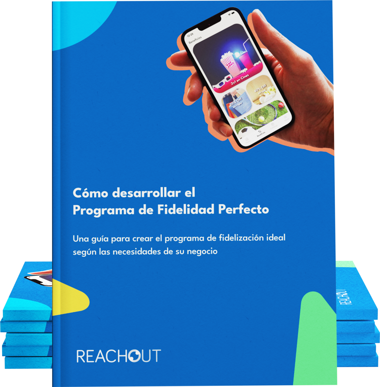 Cómo Desarrollar el Programa de Fidelidad Perfecto | ReachOut